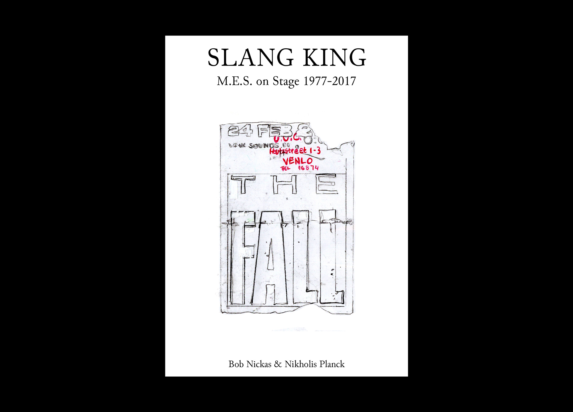 Hans Munk Graphic Designer Slang King M E S On Stage With The Fall Hans Munk Graphic Designer Slang King M E S On Stage With The Fall